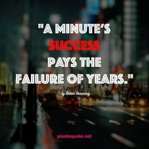SHORT SUCCESS QUOTES TO HELP YOU ACHIEVE YOUR DREAMS | PixelsQuote.Net
