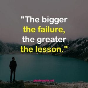 Failure Quotes to help you get through hard times | PixelsQuote.Net